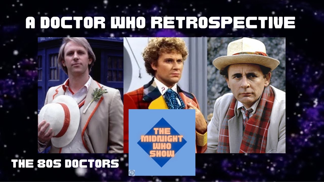 The 1980s Doctors - Doctor Who Retrospective - YouTube