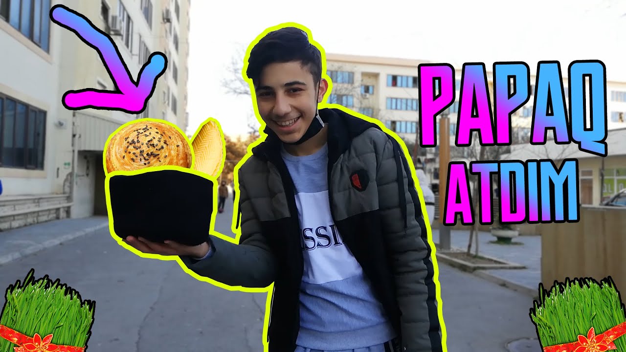 NOVRUZ BAYRAMINDA PAPAQ ATDIQ!!! - (NOVRUZ BAYRAMI 2021) # ...