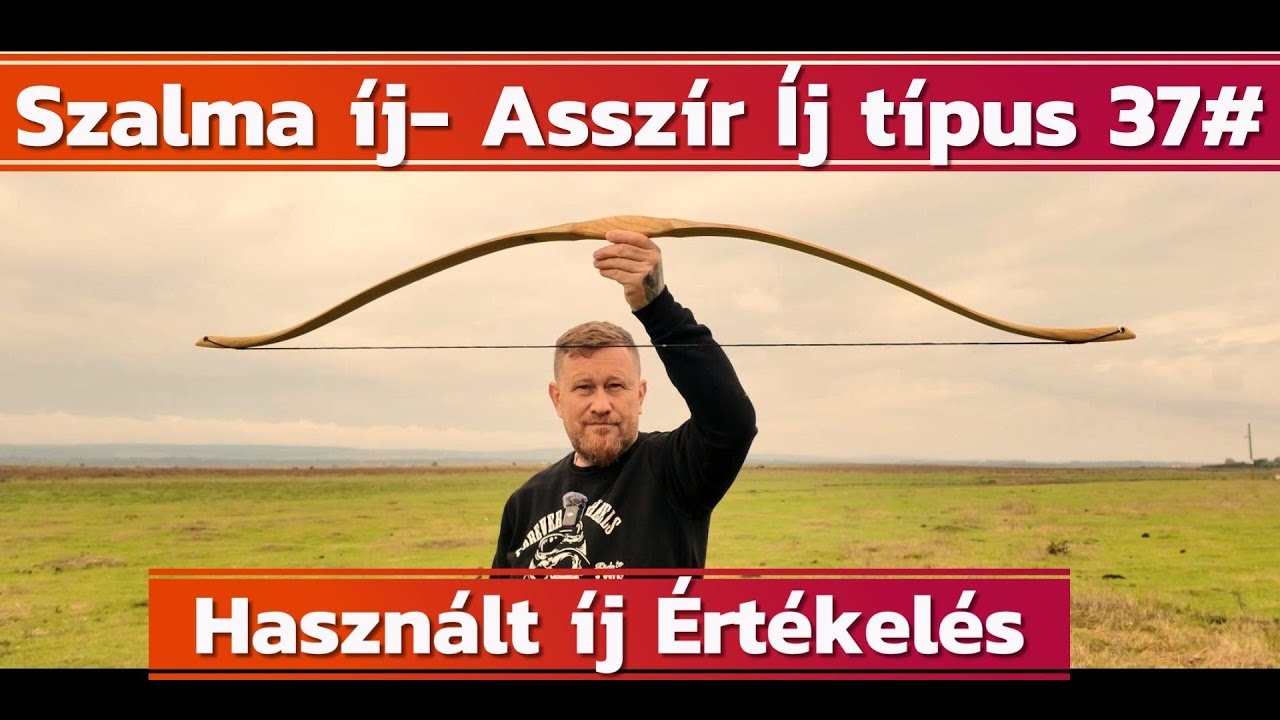 Asszír Íj Típus 37# Szalma József Íj készítő alkotása @Mussai # ...