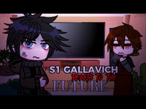 S1 GALLAVICH REACT TO THE FUTURE (please don’t copyright me) shameless reaction - YouTube