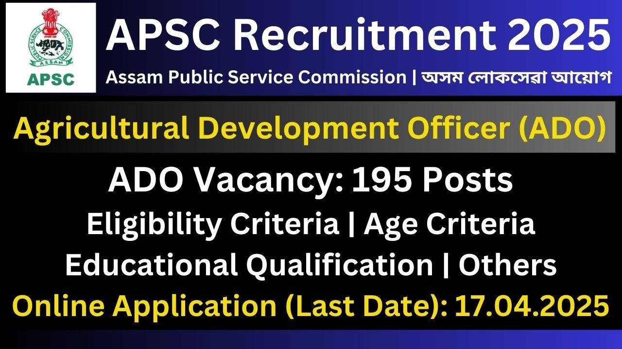 APSC Agricultural Development Officer (ADO): 195 Posts - YouTube
