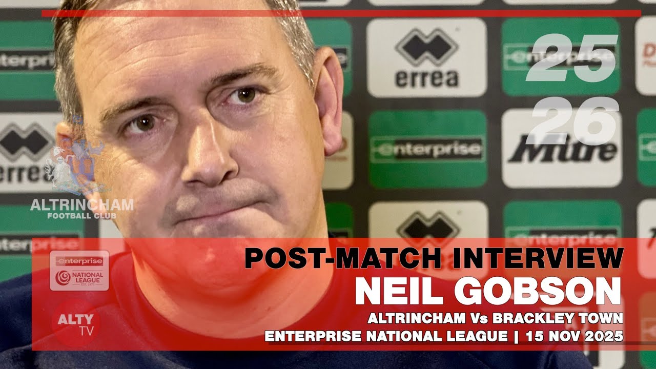 NEIL GIBSON - ALTRINCHAM Vs BRACKLEY TOWN - Post-Match Interview | 15 ...