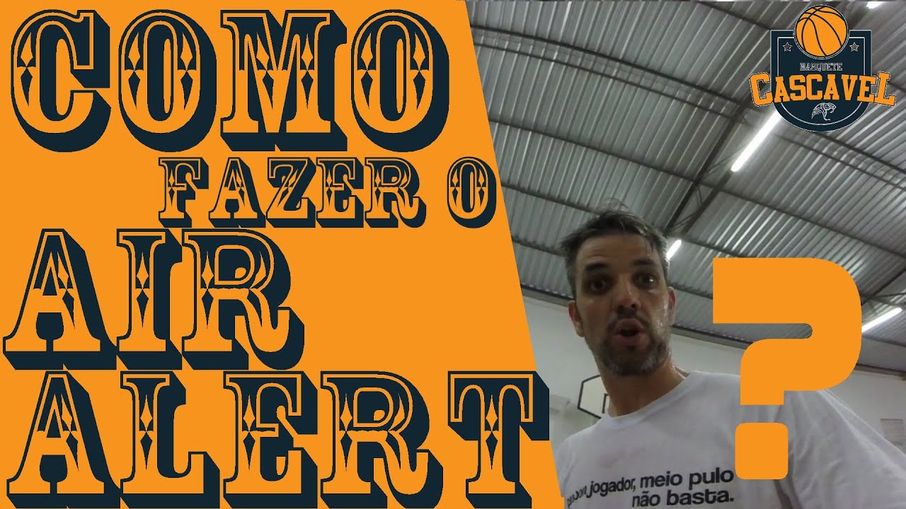 Air ALERT ADVANCED - Basquete Cascavel - Aumentar impulsão - Como Fazer ...
