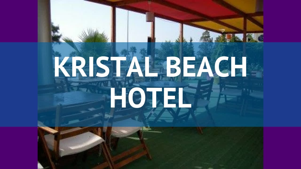 KRISTAL BEACH HOTEL 3* Турция Анталия обзор – отель КРИСТАЛ БИЧ ХОТЕЛ 3 ...