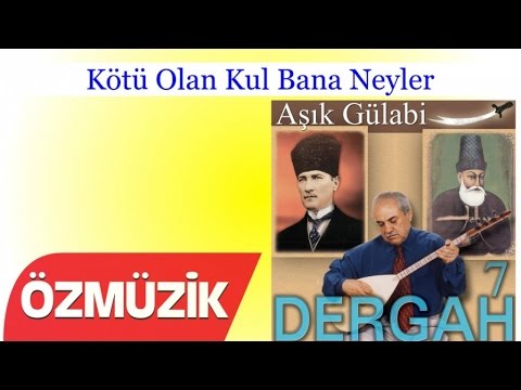 Aşık Gülabi - Kötü Olan Kul Bana Neyler (Official Music Video)