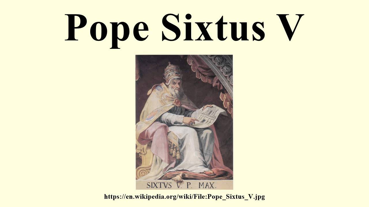 Pope Sixtus V - YouTube