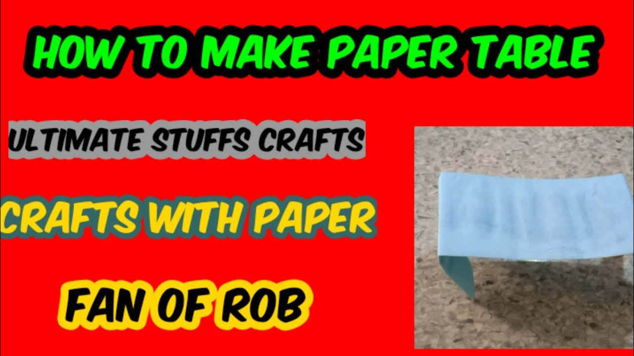 How to make Paper Table || Crafts with Paper || Ultimate stuffs crafts ...