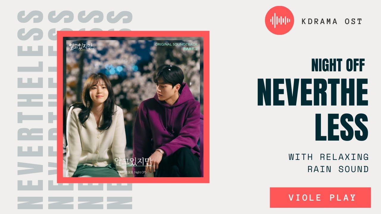 [Nevertheless OST] Nevertheless-Night Off (With Relaxing Rain Sound ...