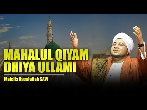 Mahalul Qiyam Adhiya ullami - Majelis Rasulullah SAW | Habib Munzir Al Musawa ( Lirik )