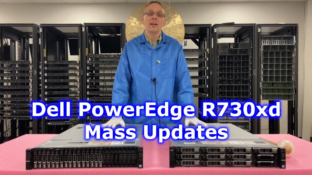 Dell PowerEdge R730xd Mass Updates | BIOS, Firmware, Onboard ...
