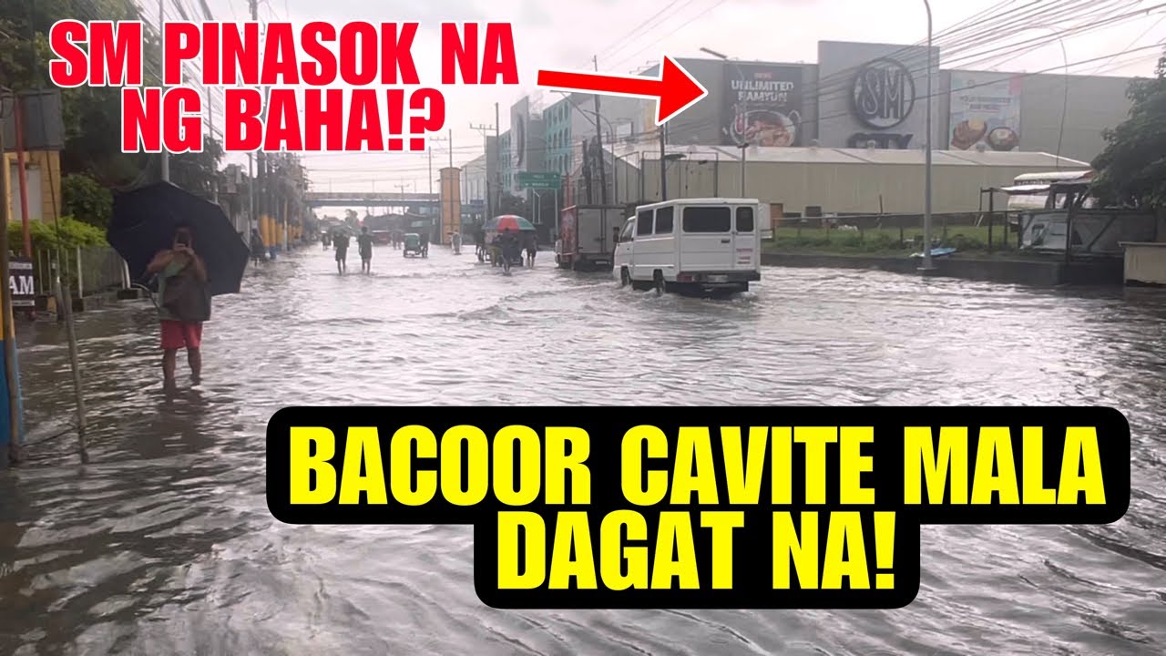 BACOOR CAVITE MALA DAGAT NA! GRABE SM PINASOK NA NG BAHA? LIVE! - YouTube