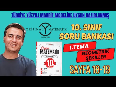 TEMA-1 | GEOMETRİK ŞEKİLLER | SAYFA 18-19 | ORİJİNAL YAYINLARI 10. SINIF MATEMATİK SORU BANKASI