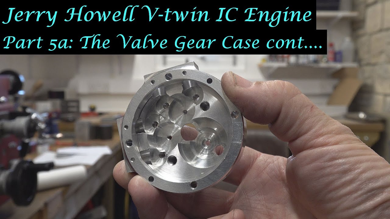 #MT49 Part 5a - Jerry Howell V-twin IC Engine. The Valve Gear Case cont ...