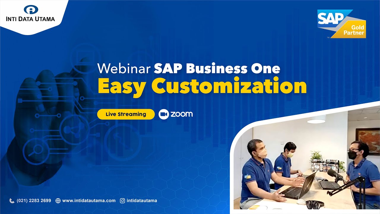 Webinar SAP Business One - Easy Customization by Inti Data Utama ...