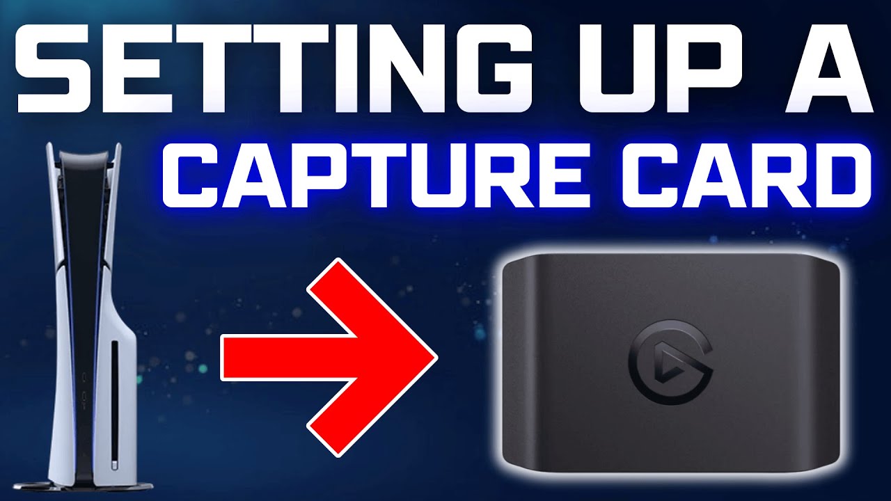 How To Setup Capture Card for PS4/PS5/PS5 Pro (Super Easy!) - YouTube
