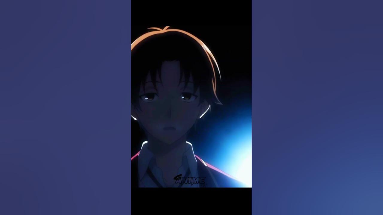 ayanokoji edit amv classroom of the elite edit amv ayanokoji fight video of ayanokoji vs ryuen ...