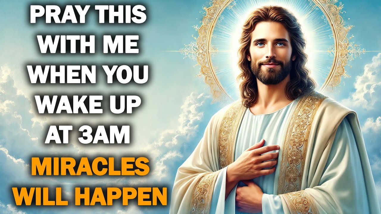Pray This with Me When You Wake Up At 3am | Powerful Protection Prayer ...