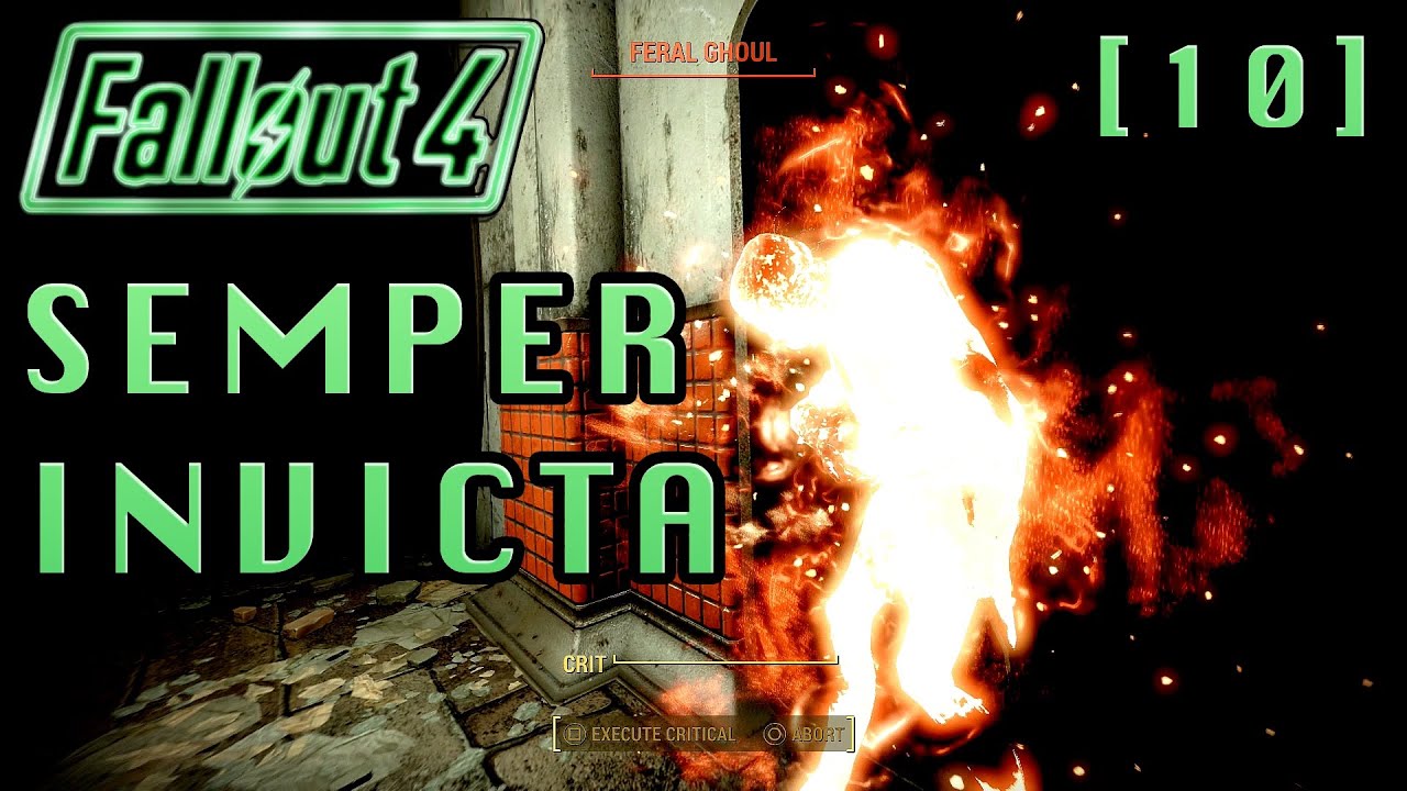 Semper Invicta | Fallout 4 Survival Mode Series [10] - YouTube