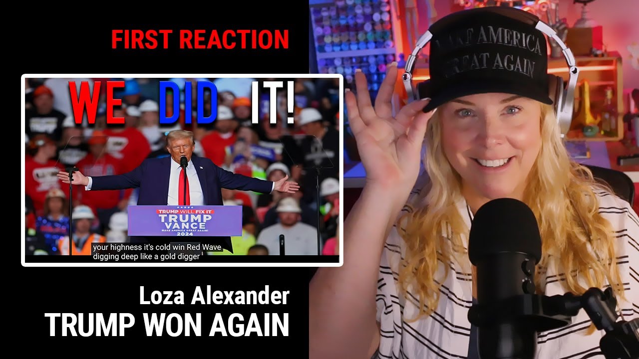 Reaction to ‘Trump Won Again’ 🔥 Did Loza Alexander Nail It? - YouTube