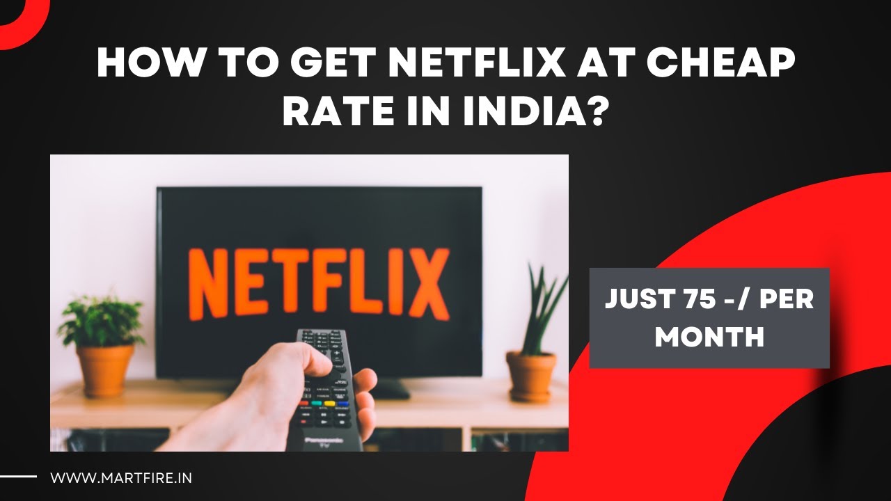 How to get netflix at cheap price in India - YouTube