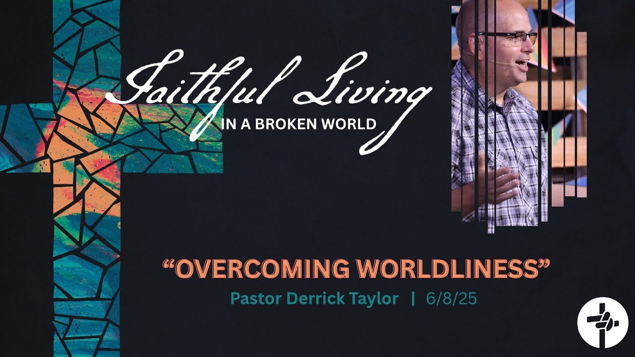 Overcoming Worldliness - Derrick Taylor - YouTube