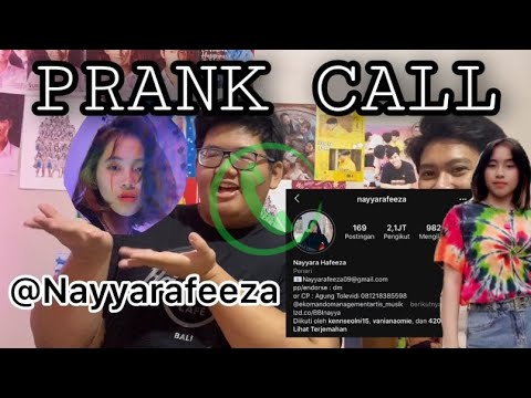 #PRANKCALL NAYYARAFEEZA, GLADYSTA, NAYPARA!! BERHASIL?? MARAH?? 😱🤬 - YouTube