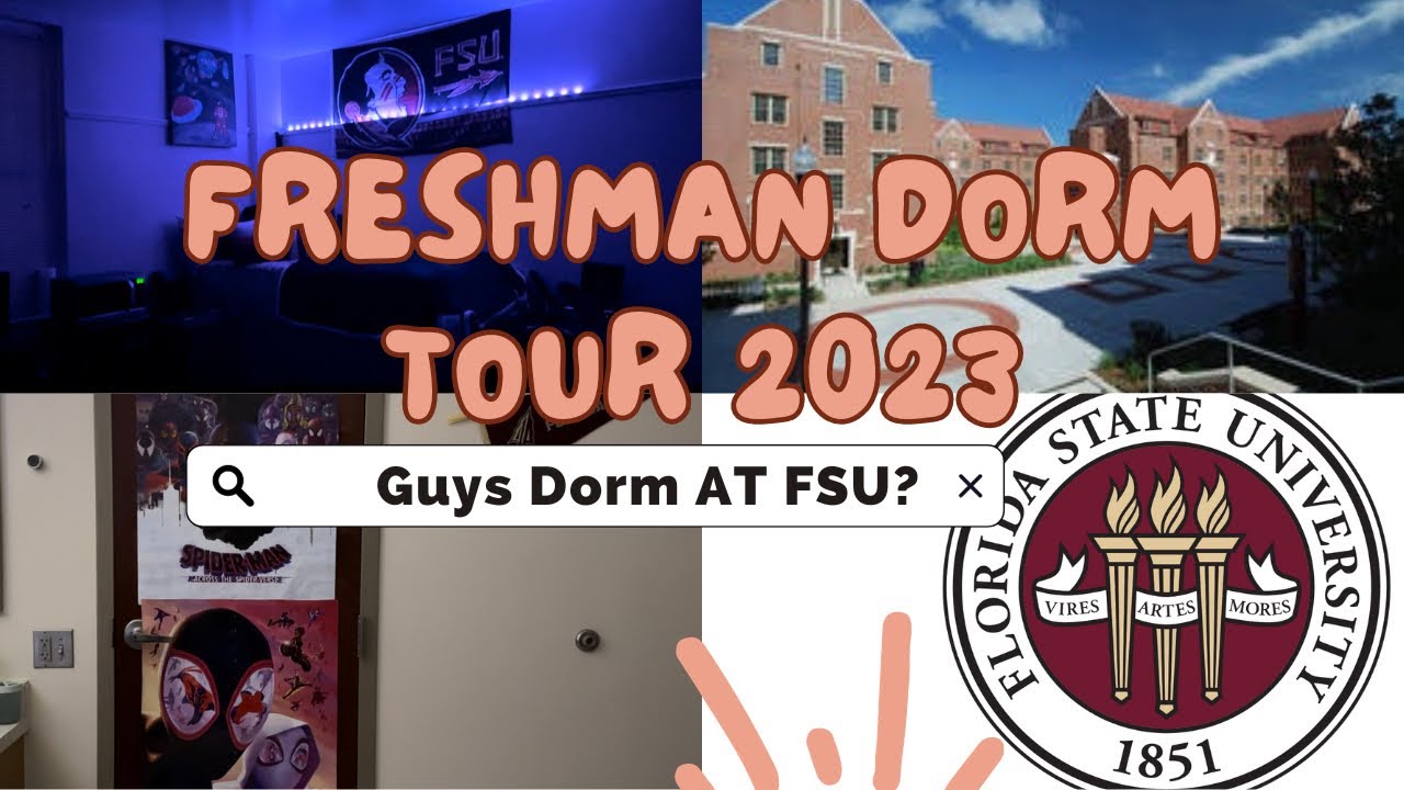 Freshman Dorm Tour || GUYS EDITION | FLORIDA STATE UNIVERSITY ...