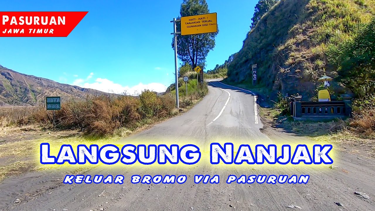 Keluar Bromo via Pasuruan, Sampai Kecamatan Tosari - YouTube