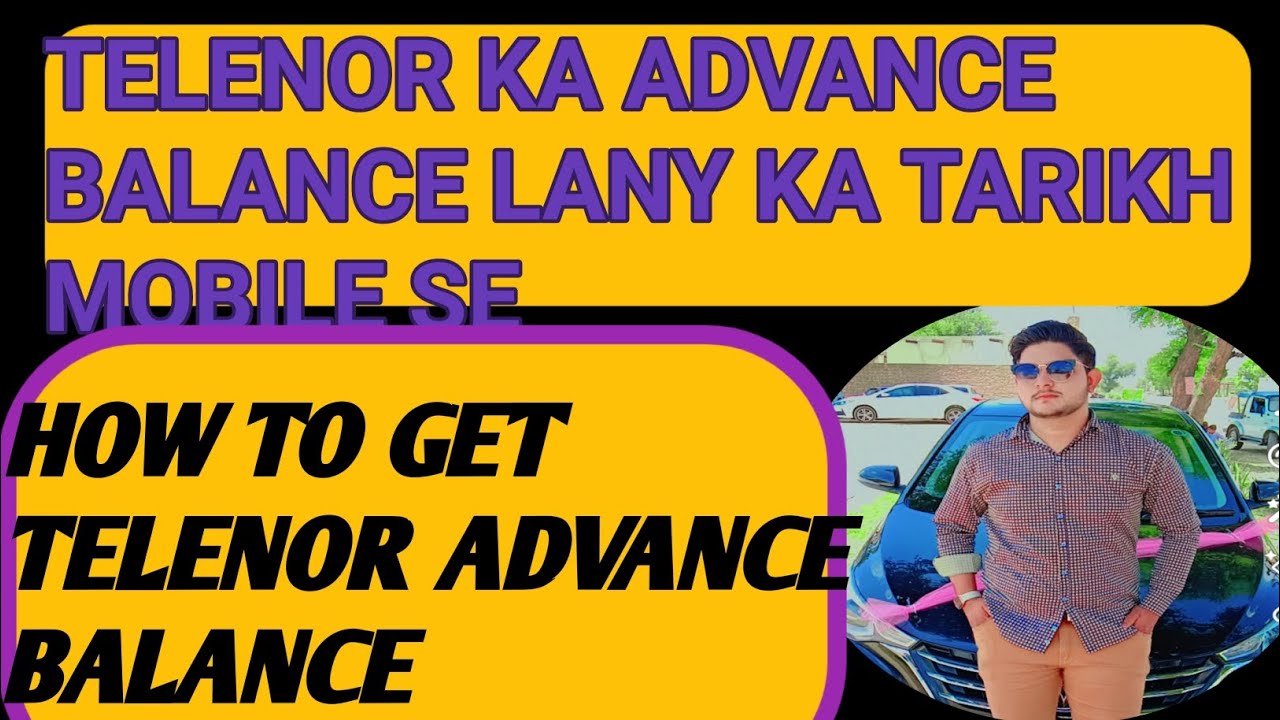 How To Get Advance Balance on Telenor Sim | telenor emergency load code ...