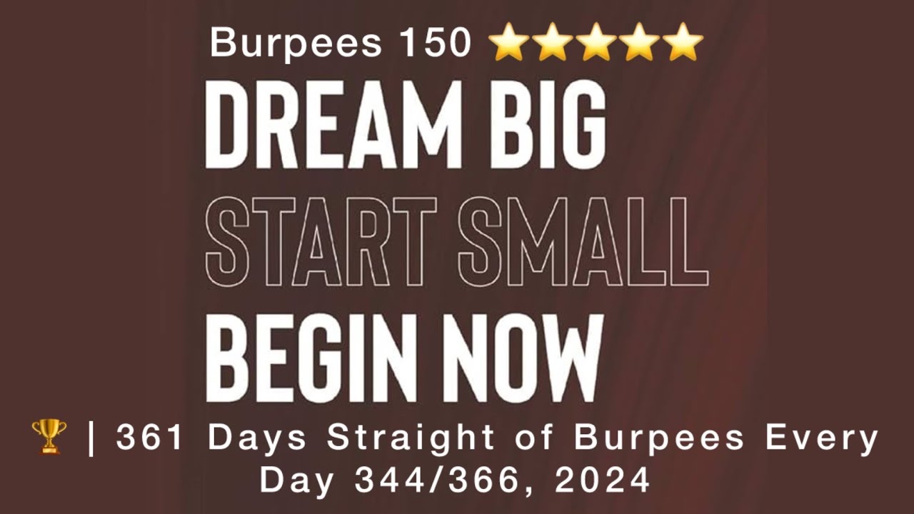 🏆 | 361 Days Straight of Burpees Every Day 344/366, 2024 - YouTube