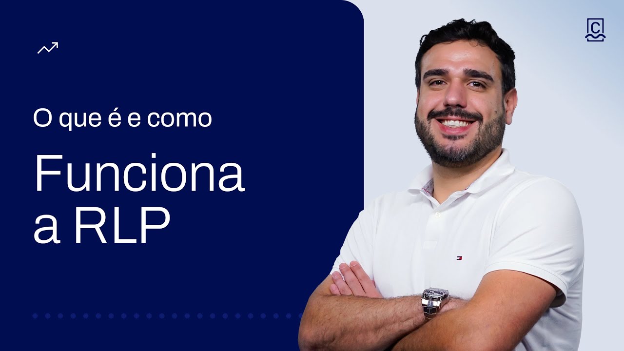 COMO FUNCIONA A RLP, e como ela traz maior liquidez para suas operações ...