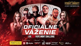 FIGHT NIGHT CHALLENGE 3 (LIVE) – Oficiálne váženie by @Fight Night ...