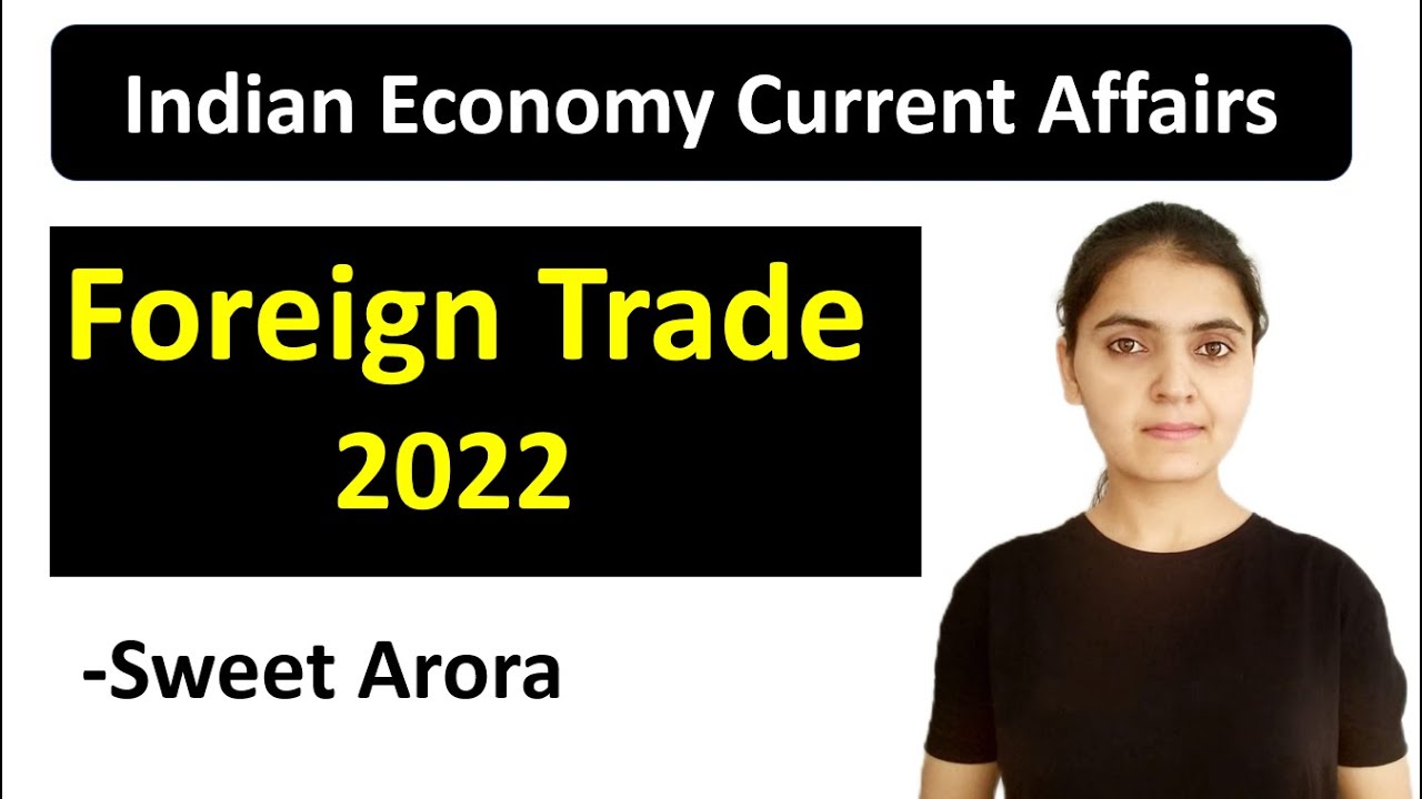 Indian Economy Current Affairs For UGC NET Economics 2022 External indian-economy-current-affairs-for-ugc-net-economics-2022-external