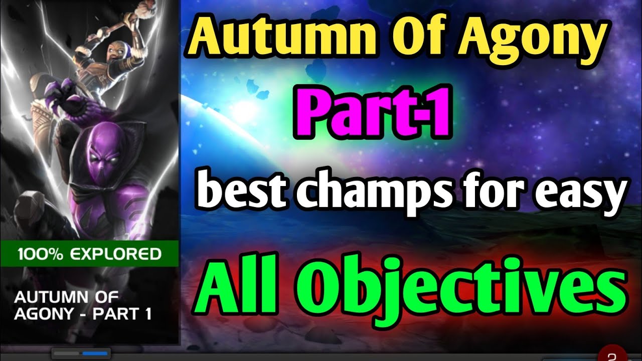 Autumn Of Agony part - 1 all Objectives, Best champions. MCOC - YouTube