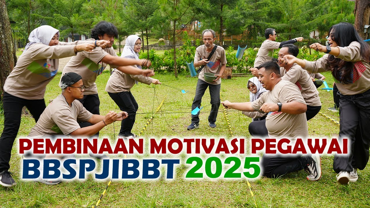 Pembinaan Motivasi Pegawai BBSPJIBBT 2025 Cikole Lembang - YouTube