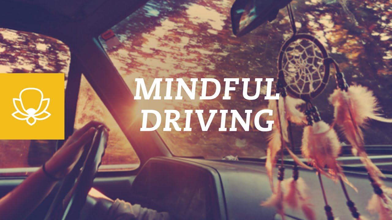Mindfulness Meditation for Driving - YouTube