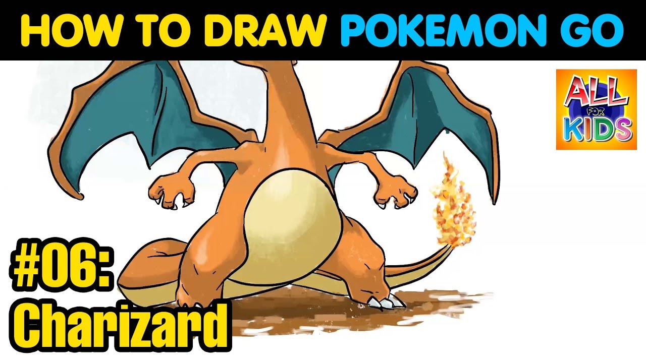 How to draw Pokemon GO #06 Charizard Channel All for kids - YouTube