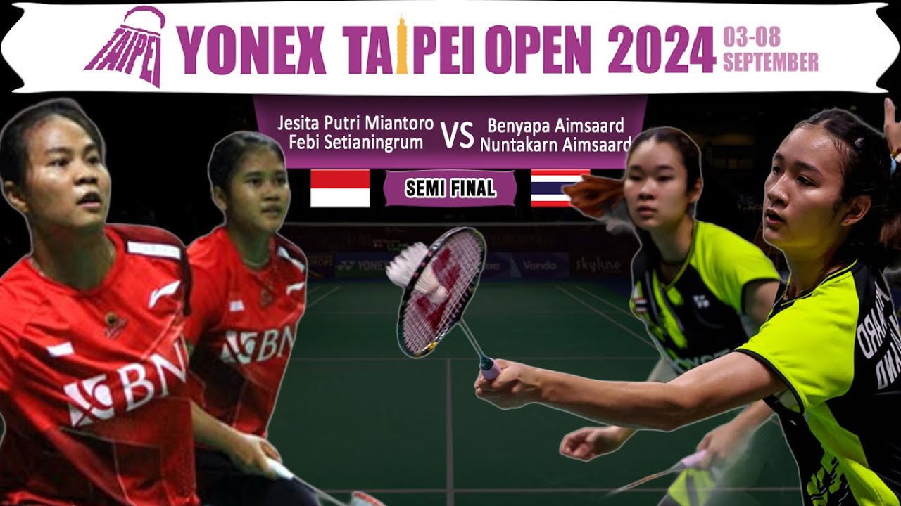 Jesita Putri Miantoro/Febi Setianingrum vs Aimsaard/Aimsaard | Taipei ...