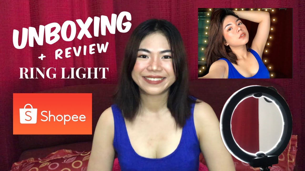 SHOPEE RING LIGHT UNBOXING & REVIEW 💡(SOBRANG WORTH IT!!) | NASHLY ...