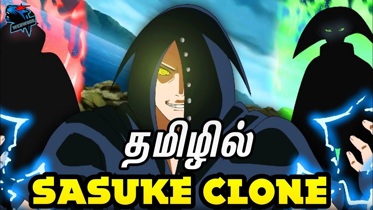 #narutotamil Sasuke Clone In Boruto Timeskip manga explained in Tamil ...