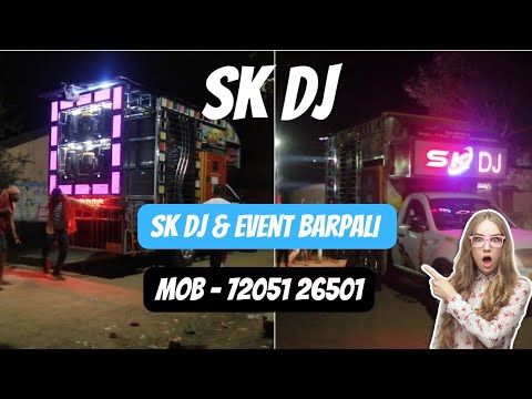Sk Dj Barpali !! 72051 26501 !! Sk Dj Sound & Event Management !! Barpali, Bargarh !! - YouTube