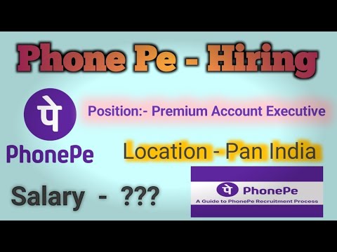 Phone Pe Hiring - Position: Premium Account Executive // PAN India ...