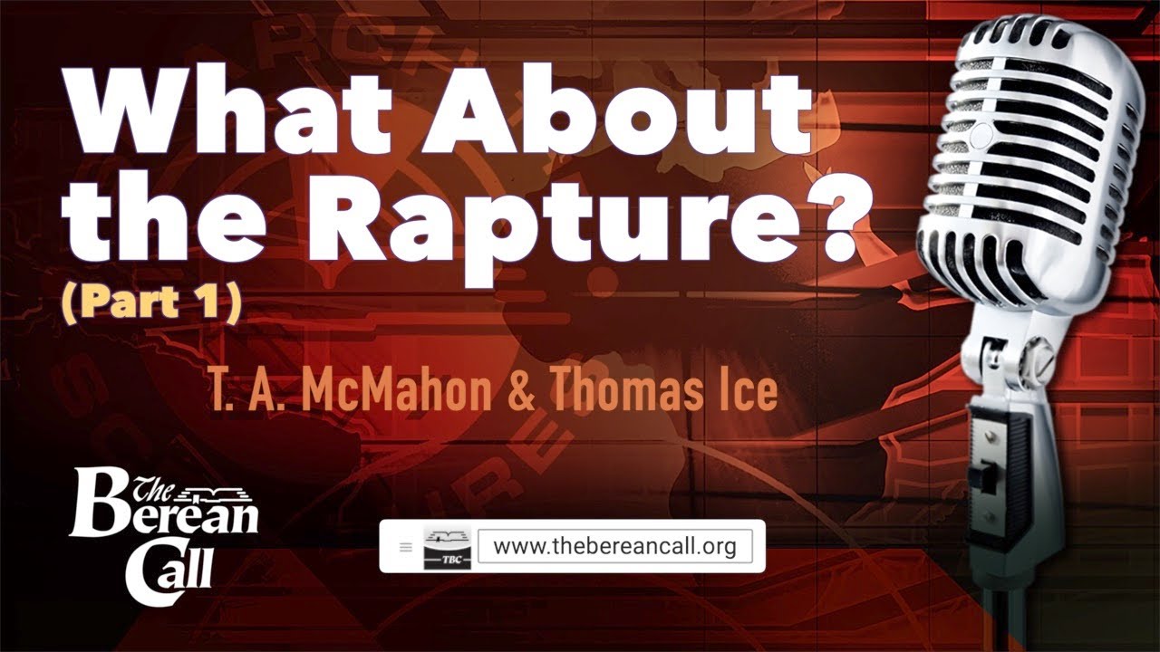 What about the Rapture? (Part 1) with Thomas Ice - YouTube