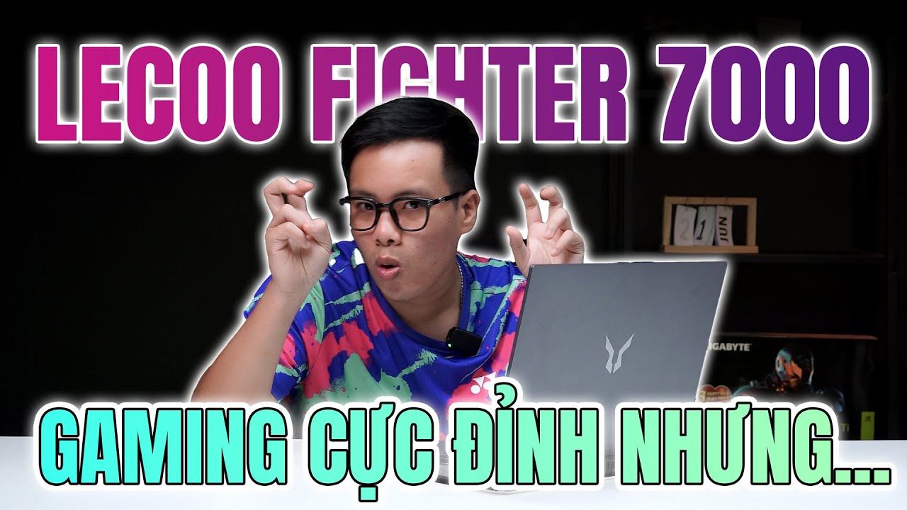 Test Game Lenovo LECOO Fighter 7000 | Hiệu năng Gaming CỰC ĐỈNH nhưng ...