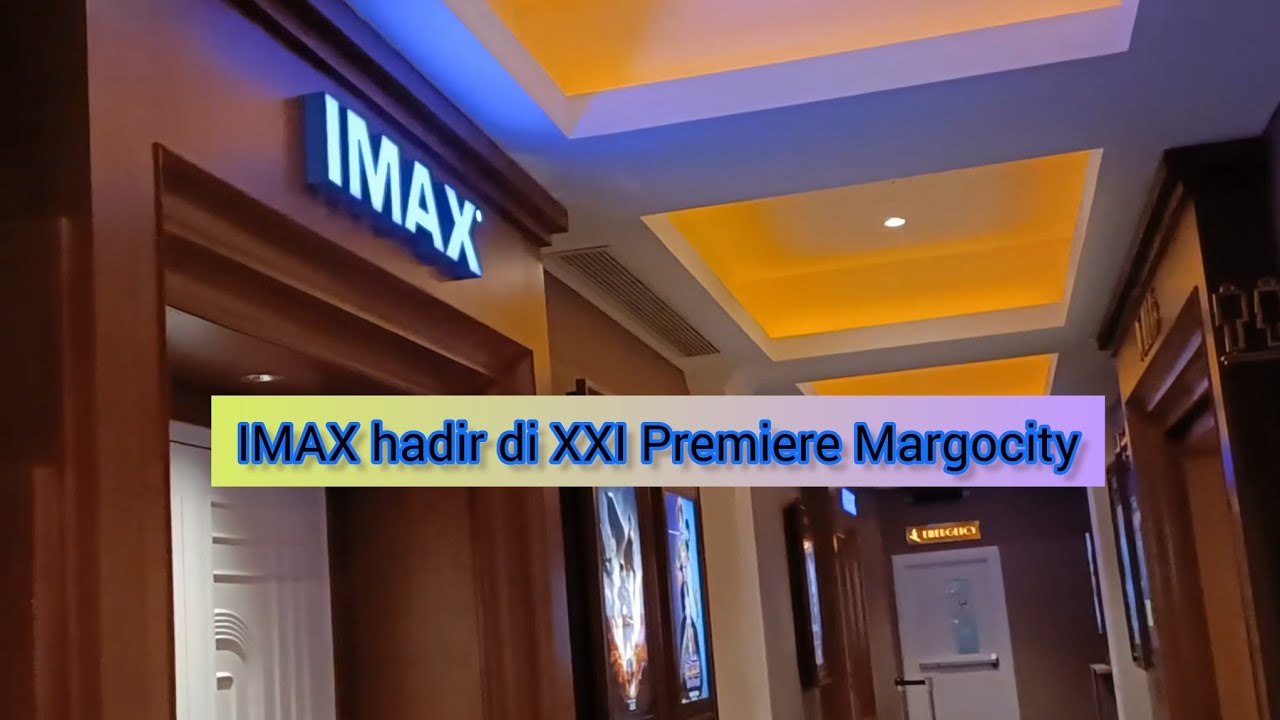 Akhirnya...IMAX hadir di Margocity - YouTube