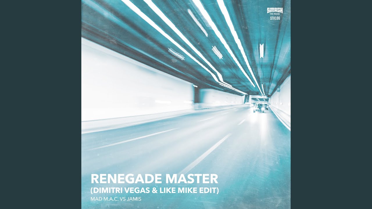 Renegade Master (Dimitri Vegas & Like Mike Edit) - YouTube
