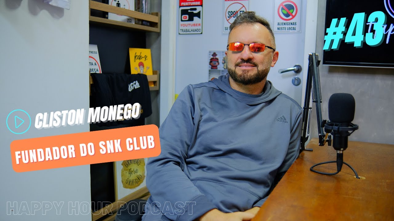 CLISTON MONEGO ( SNK CLUB ) - HAPPY HOUR PODCAST #43 - YouTube