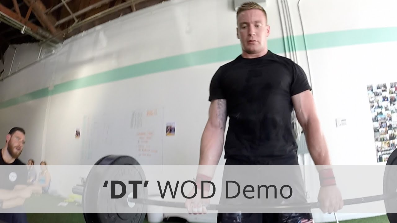 "DT" CrossFit Hero WOD Demo - 8:46 Rx - YouTube