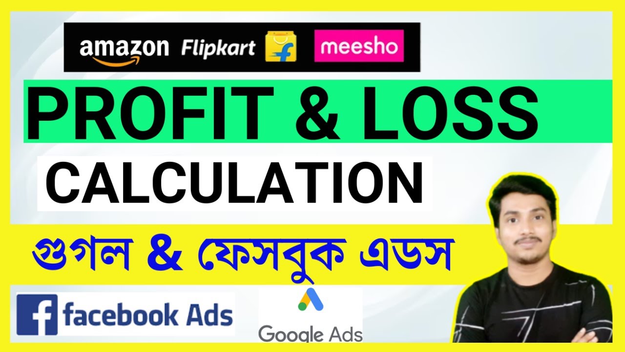 How To Calculate Ad Spend To - Sell On Amazon | Flipkart & Meesho | Profit & Loss Calculation ...