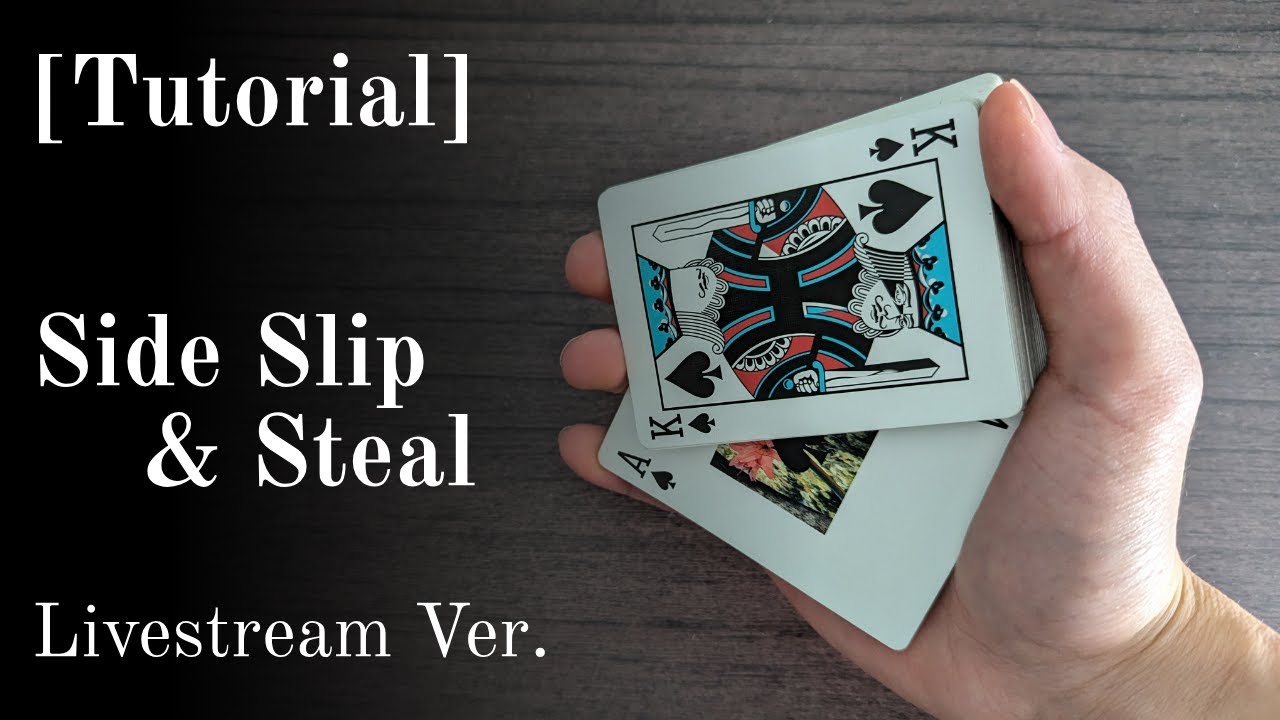 [Card Magic Tutorial] Side Slip & Side Steal - Livestream Version - YouTube